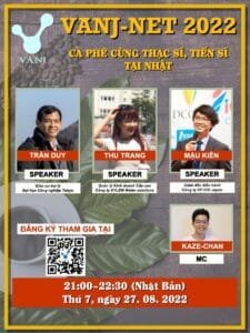 VANJ-NET vol.1 “Coffee break with Vietnamese Graduate Survivors in Japan”